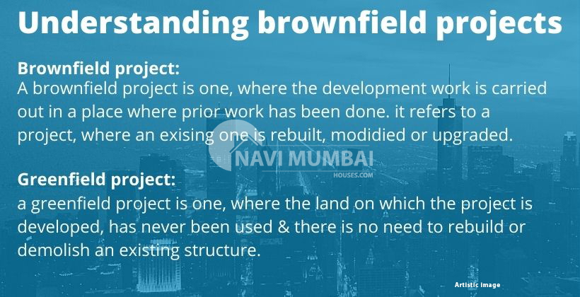 Understanding Brown Field Projects - Navi Mumbai Houses