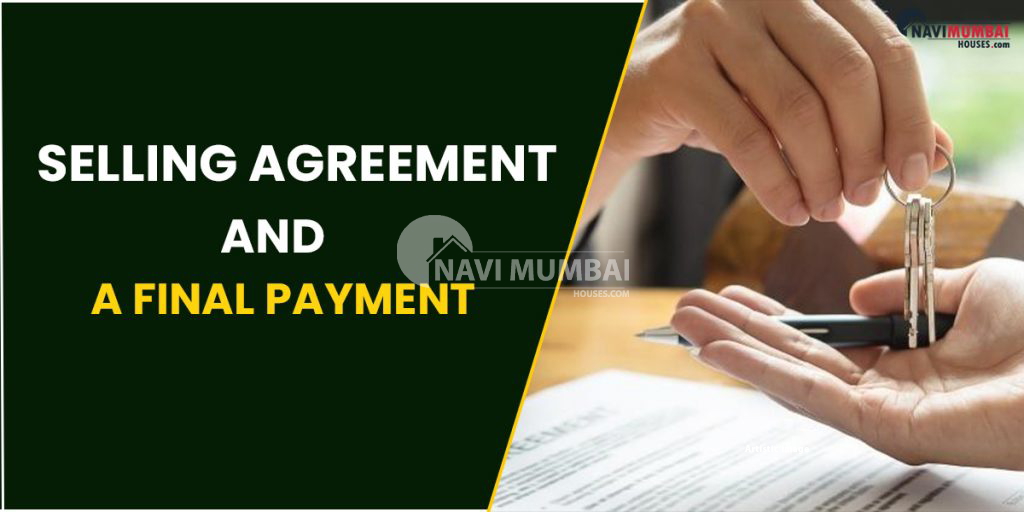 Difference Between A Selling Agreement And A Final Payment?