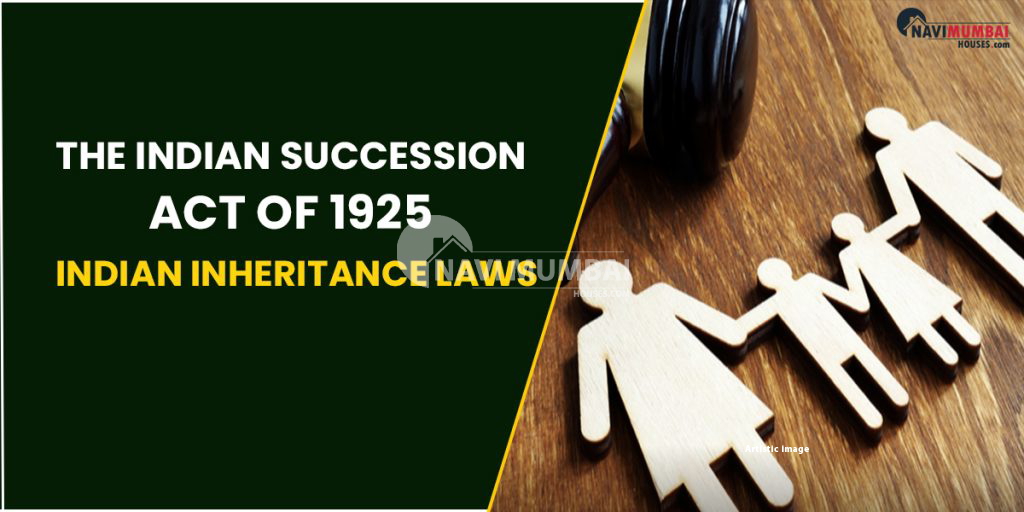 Indian Succession Act of 1925 - Indian Inheritance Laws