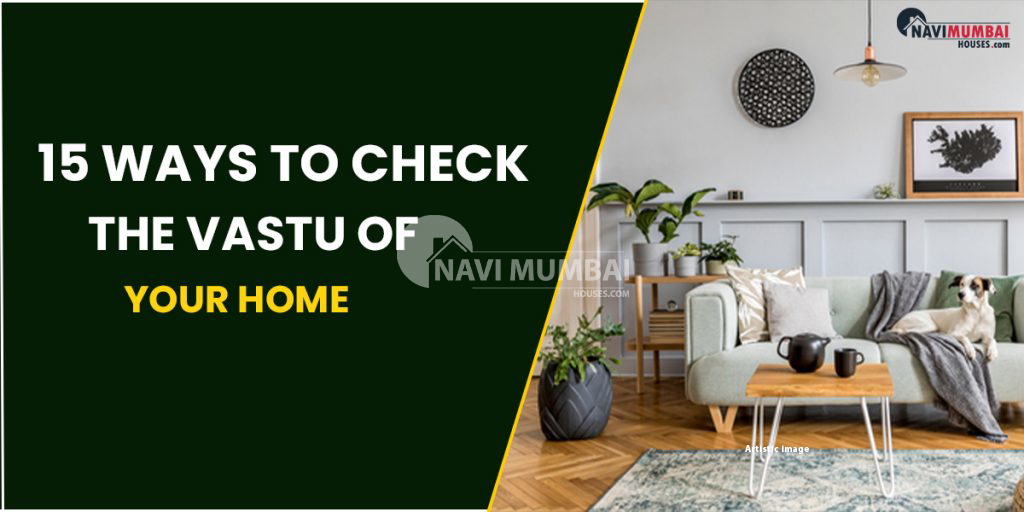 15 Ways To Check The Vastu Of Your Home