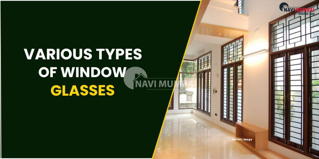 Various Types Of Window Glasses