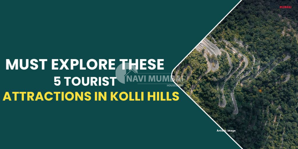 5 must-see tourist attractions in Kolli Hills