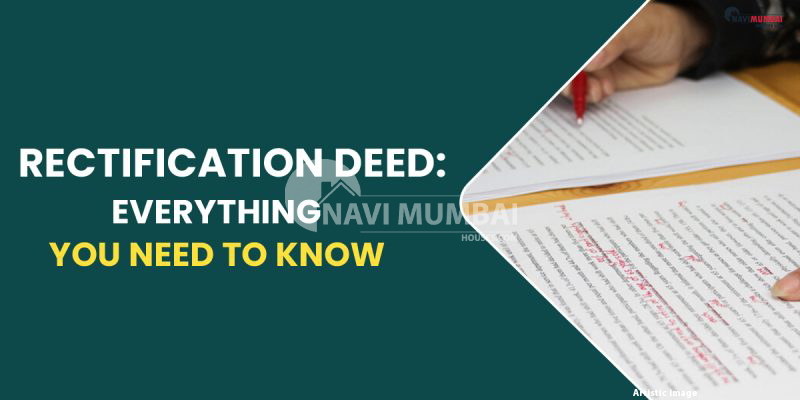 The Rectification Deed: Everything You Need To Know