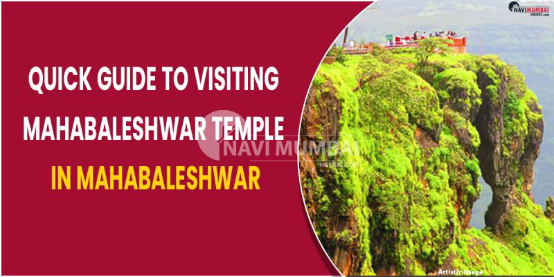 A Quick Guide to Visiting the Mahabaleshwar Temple in Mahabaleshwar