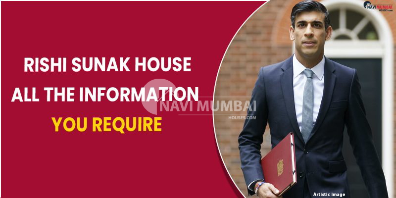 Rishi Sunak House: All the information you require