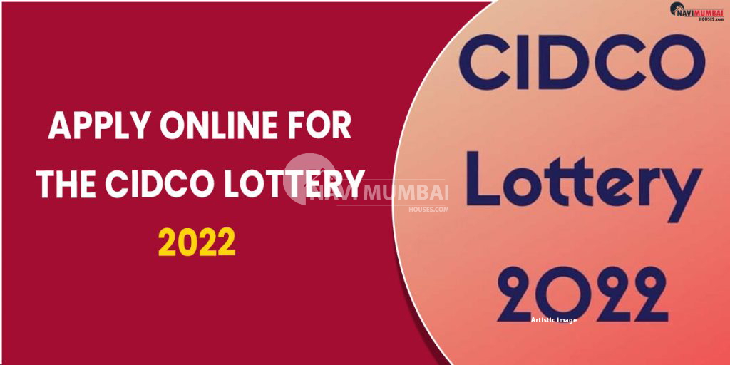 Apply online for the CIDCO Lottery 2022 (Navi Mumbai)