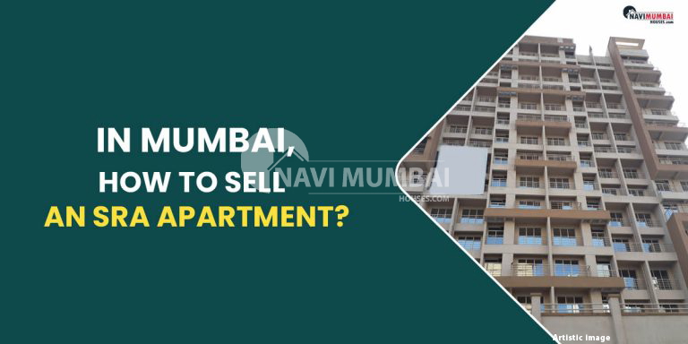 In Mumbai, how to sell an SRA apartment?
