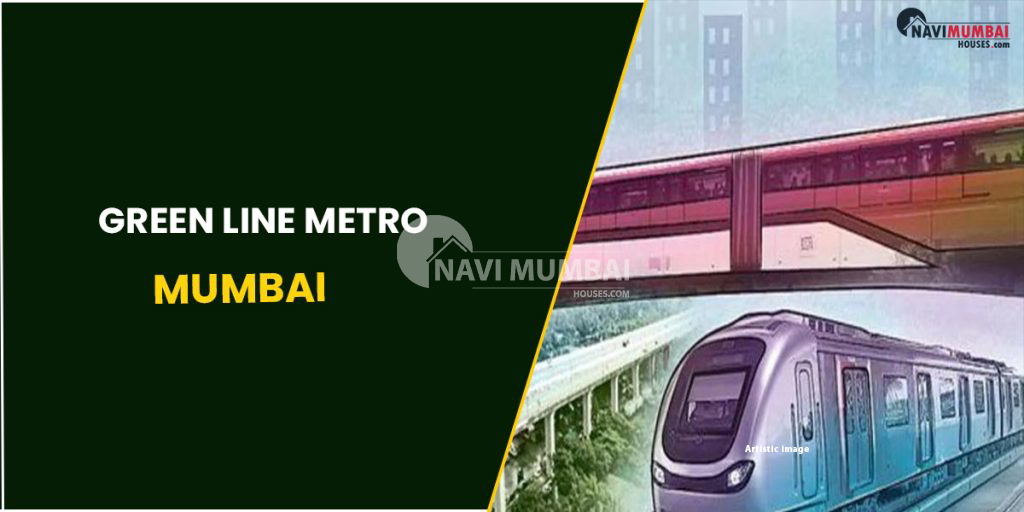 Green Line Metro in Mumbai : Metro Lines 4, 4A, 10, and 11