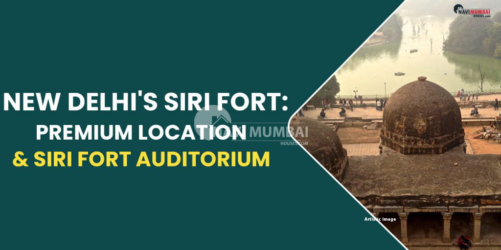 New Delhi's Siri Fort: Premium Location & Siri Fort Auditorium