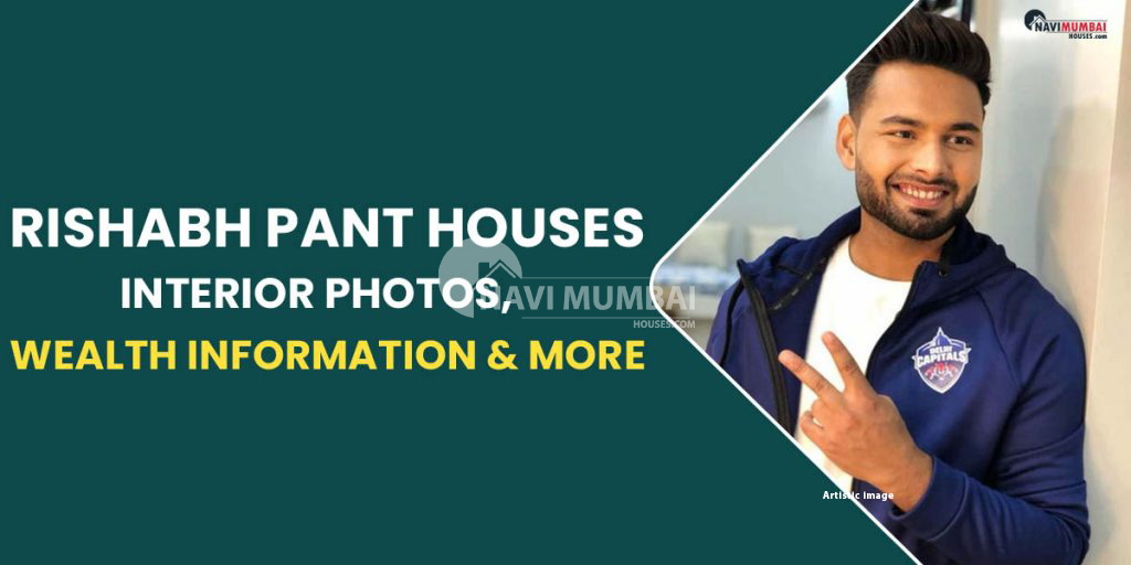 Rishabh Pant Houses: Interior Photos, Wealth Information & More