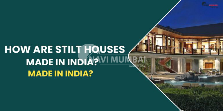 How Are Stilt Houses Made in India? What Are They?