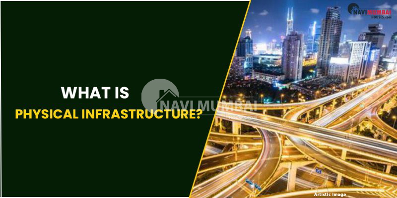 What Is Physical Infrastructure?