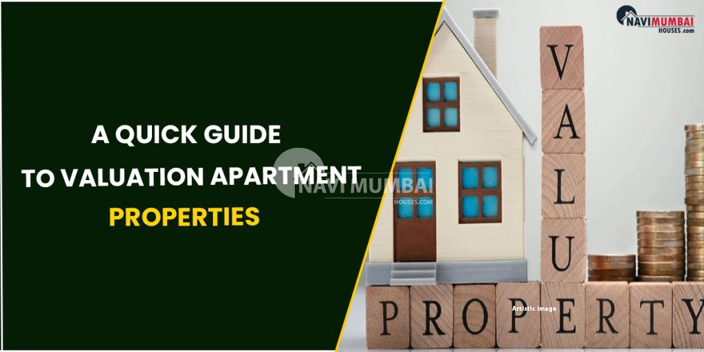 Valuation Apartment Properties : A Quick Guide Valuation Apartment Properties : A Quick Guide