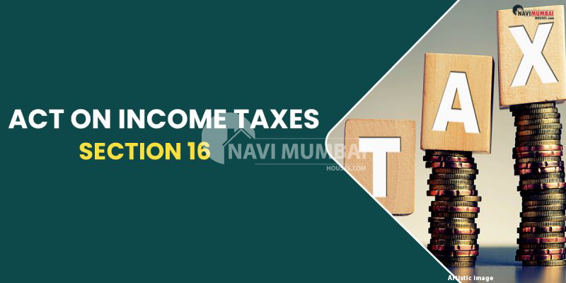 Act on Income Taxes, Section 16
