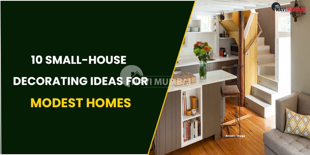 Small-House Decorating Ideas For Modest Homes