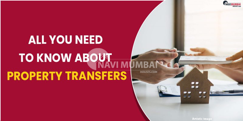All you need to know about property transfers
