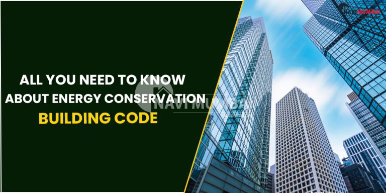 Energy Conservation Building Code : All You Need To know About