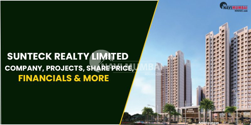 Sunteck Realty Limited : Company, Projects, Share Price
