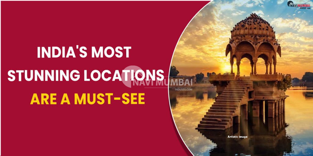 location in India : most stunning locations are a must-see