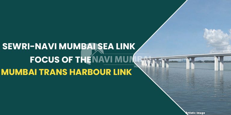 Sewri-Navi Mumbai Sea Link: Focus Of The Mumbai Trans Harbour Link