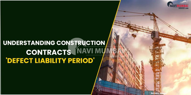 Kharghar Construction Contracts 'Defect Liability Period'