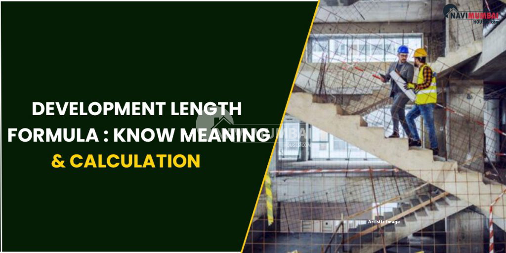 Development Length Formula : Know Meaning & Calculation