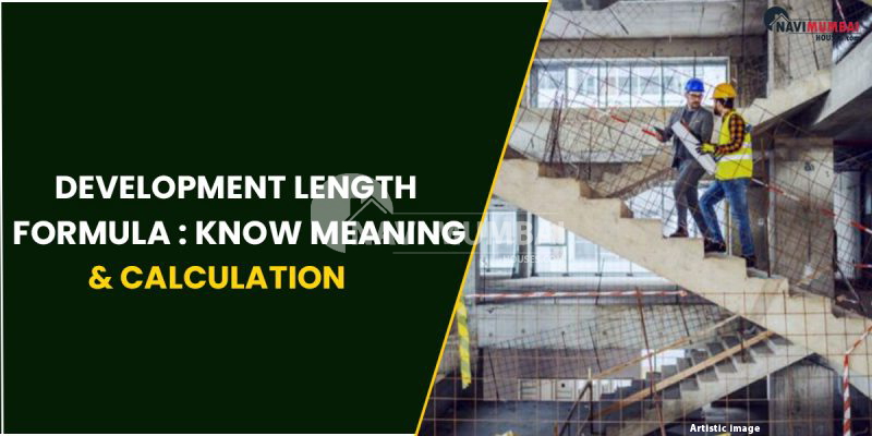 Development Length Formula : Know Meaning & Calculation