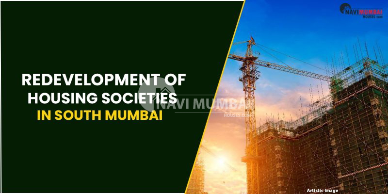 Housing Societies In South Mumbai : Redevelopment