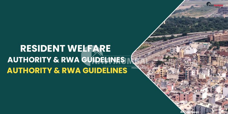 Resident Welfare Association: Function, Authority & RWA Guidelines