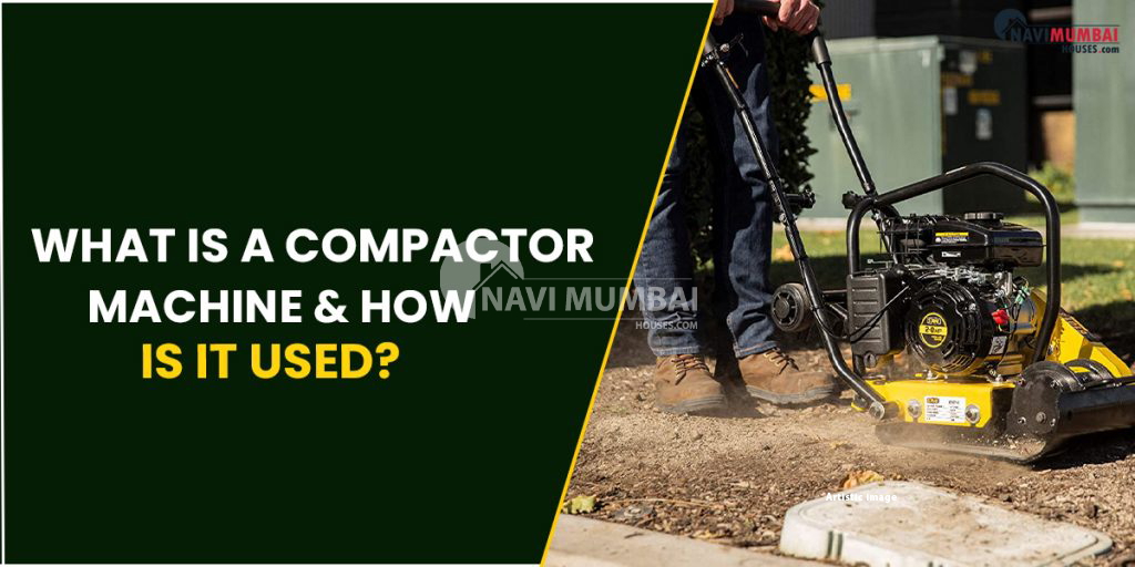 Compactor Machine : What Is A Compactor Machine & How Is It Used?