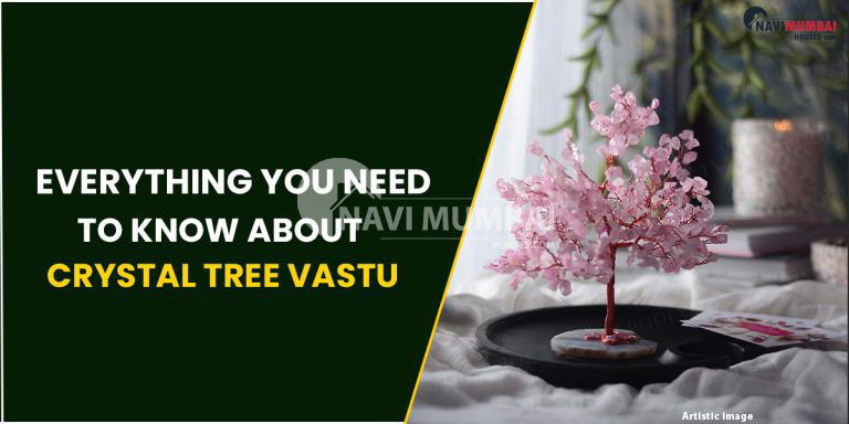 Crystal Tree Vastu :Everything You Need to Know About Crystal Tree Vastu