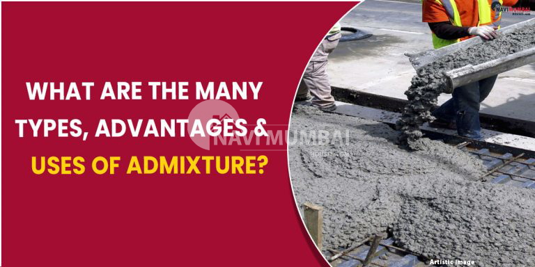 Flat in Diva: What are The Many Types, Advantages & Uses of Admixture?