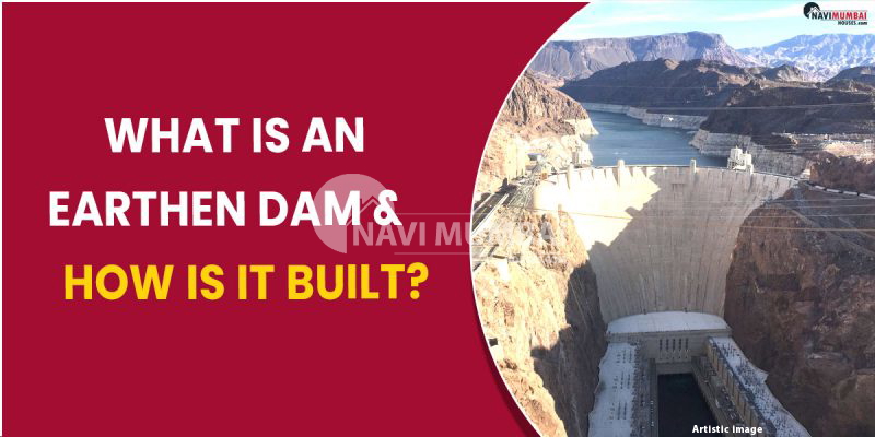 What is an earthen dam and how is it built?