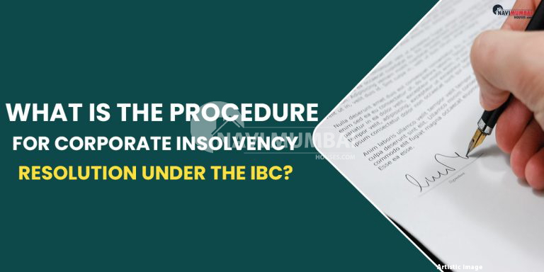 The Procedure For Corporate Insolvency Resolution Under The IBC