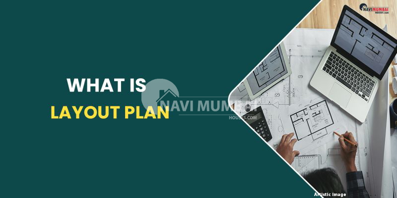 Layout Plan: What Is It?