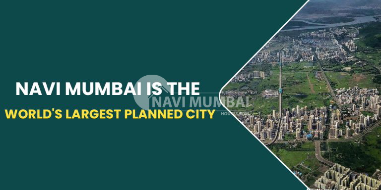 Navi Mumbai is the world's largest planned city