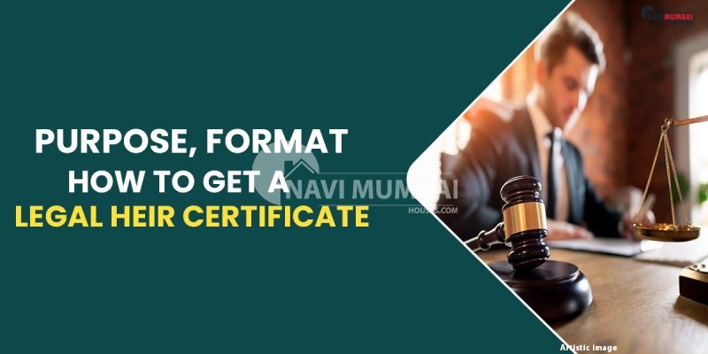 Purpose, Format, How to Get a Legal Heir Certificate & More