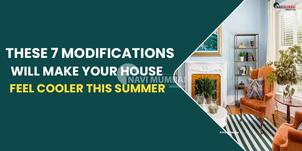 These 7 modifications will make your house feel cooler this summer