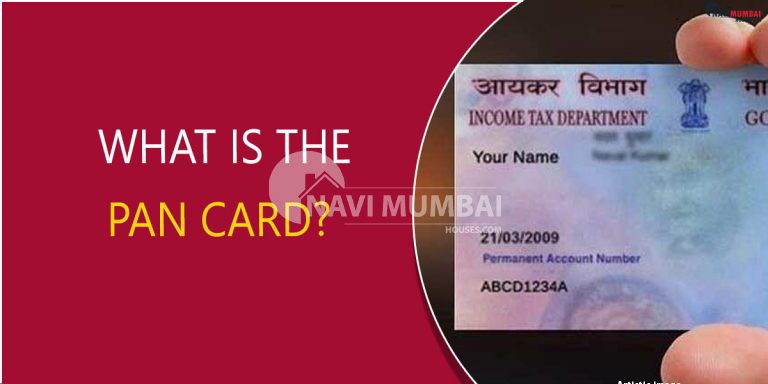 Flat in Thane: What is the PAN Card?
