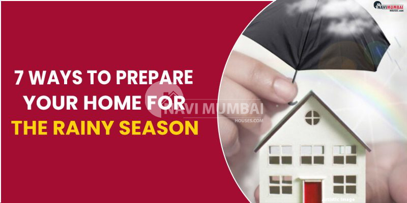 Prepare Your Home For The Rainy Season