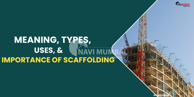 Meaning, Types, Uses, & Importance of Scaffolding