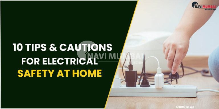 Electrical Safety At Home : 10 Tips & Cautions