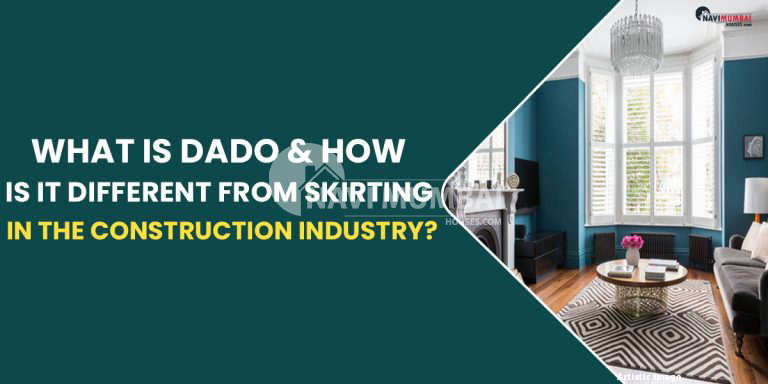 What Is Dado & How Is It Different From Skirting In Construction Industry?