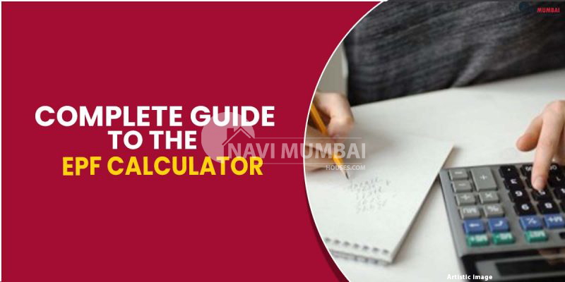 Complete Guide To The EPF Calculator
