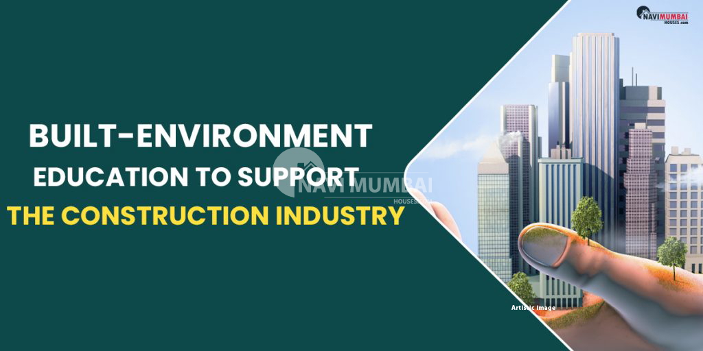 Built-Environment Education To Support The Construction Industry