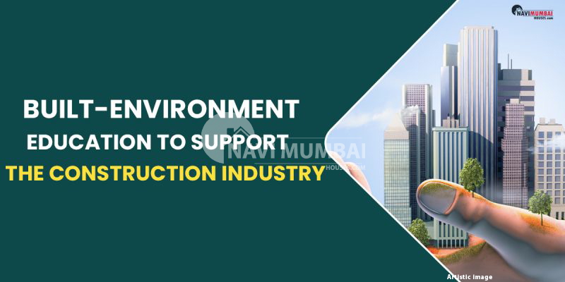 Built-Environment Education To Support The Construction Industry