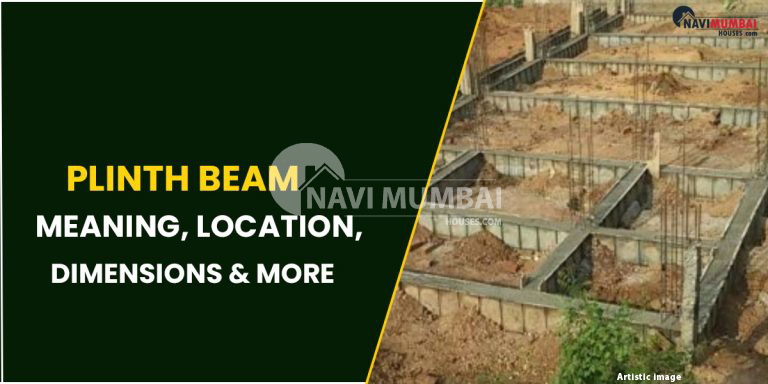 Plinth Beam : Meaning, Location, Dimensions & More