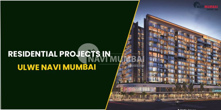 Top 5 Projects In Ulwe Navi Mumbai