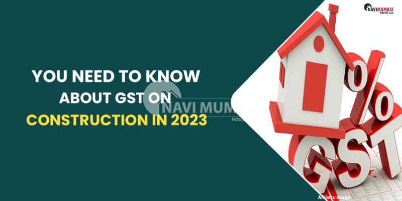 What You Need to Know About GST on Construction in 2023