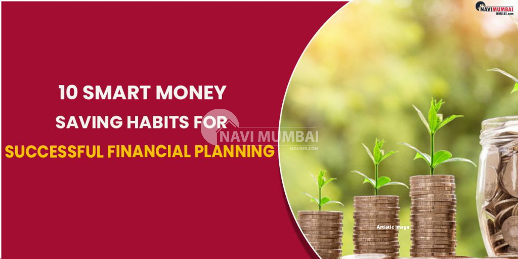 10 Smart Money Saving Habits For Successful Financial Planning